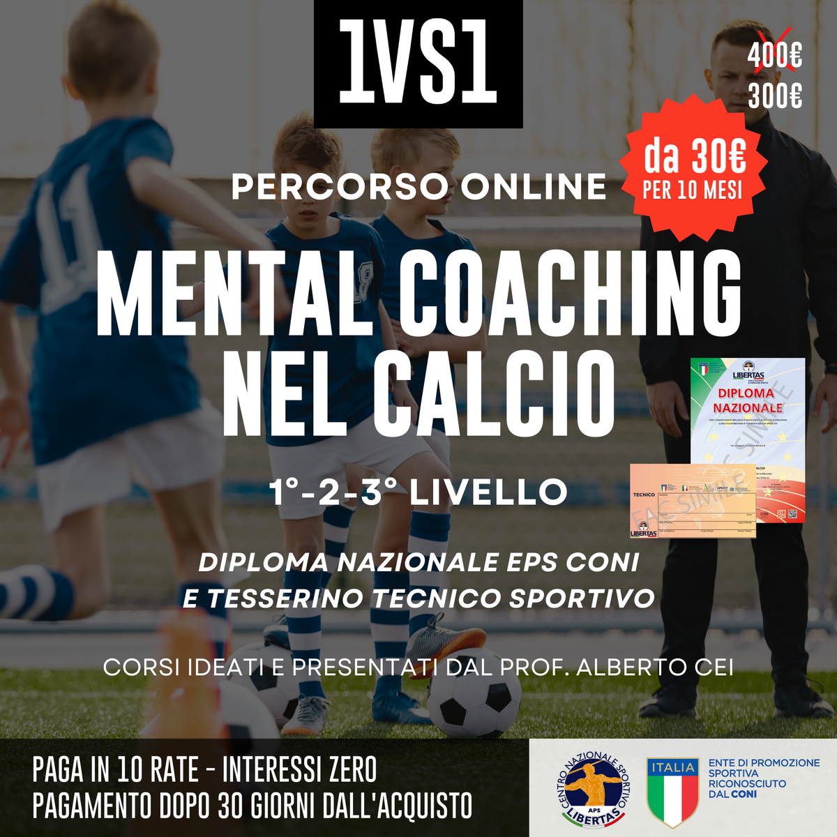 Mental Coaching - Pacchetto 1° + 2° + 3° livello – 1VS1 Academy